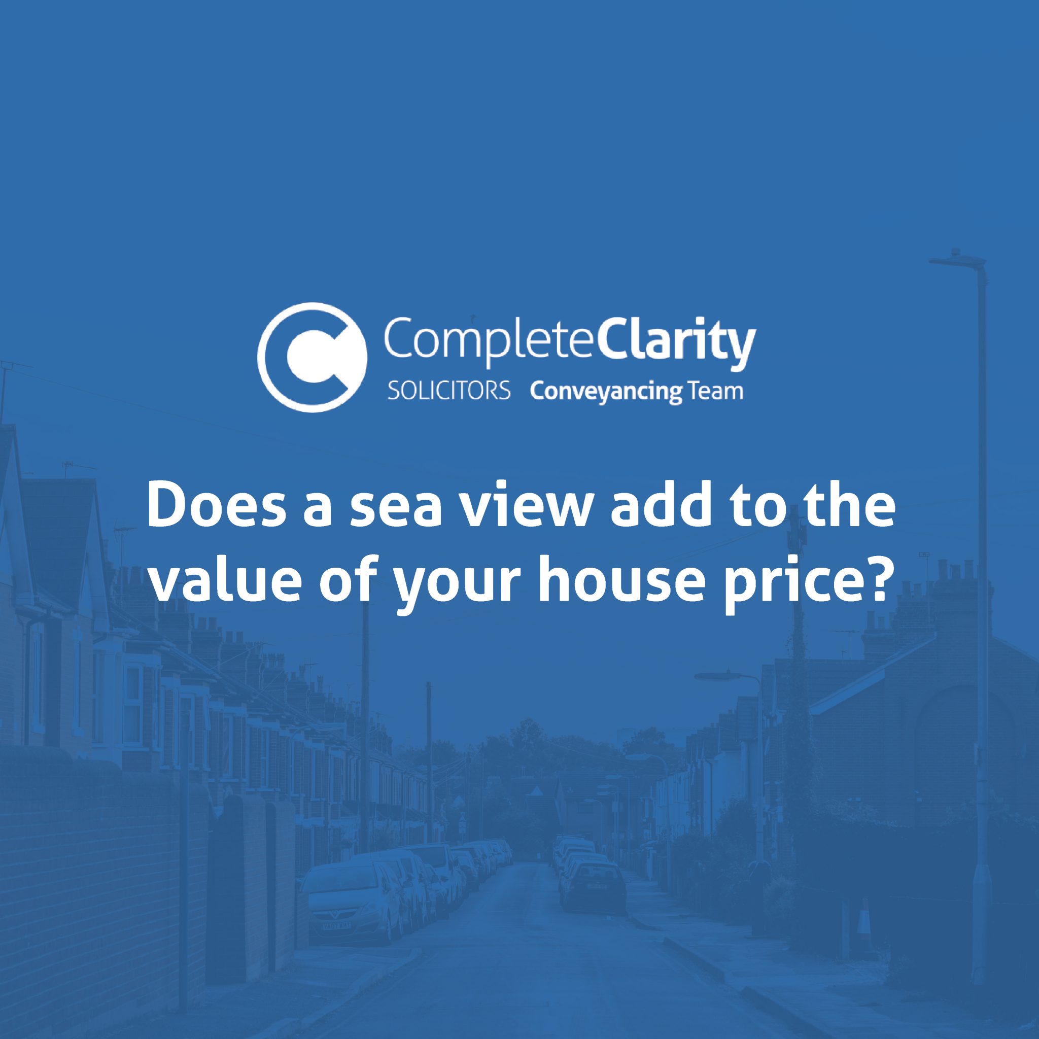 Does a sea view add to the value of your house price? - Complete ...